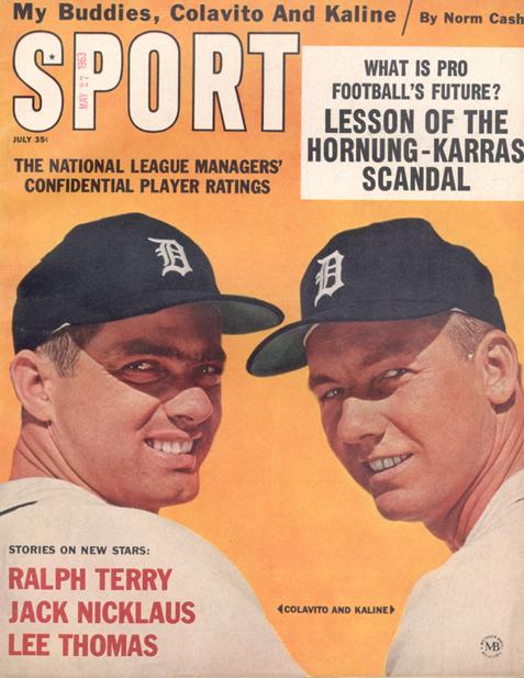 July 1963 SPORT Cover (Al Kaline, Rocky Colavito, Detroit Tigers) – The ...